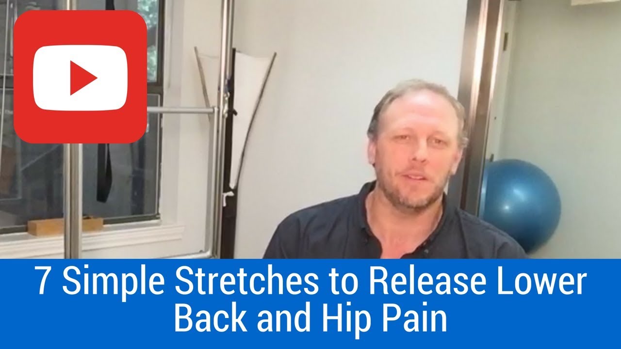 7 Simple Stretches to Release Lower Back and Hip Pain - CORE Therapy ...